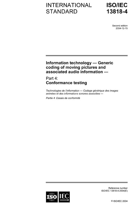 ISO/IEC 13818-4:2004 - IEC-Normen - VDE VERLAG ISO/IEC 13818-4:2004 - IEC-Normen - VDE VERLAG